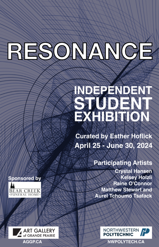 Independent Student Exhibition – Art Gallery of Grande Prairie