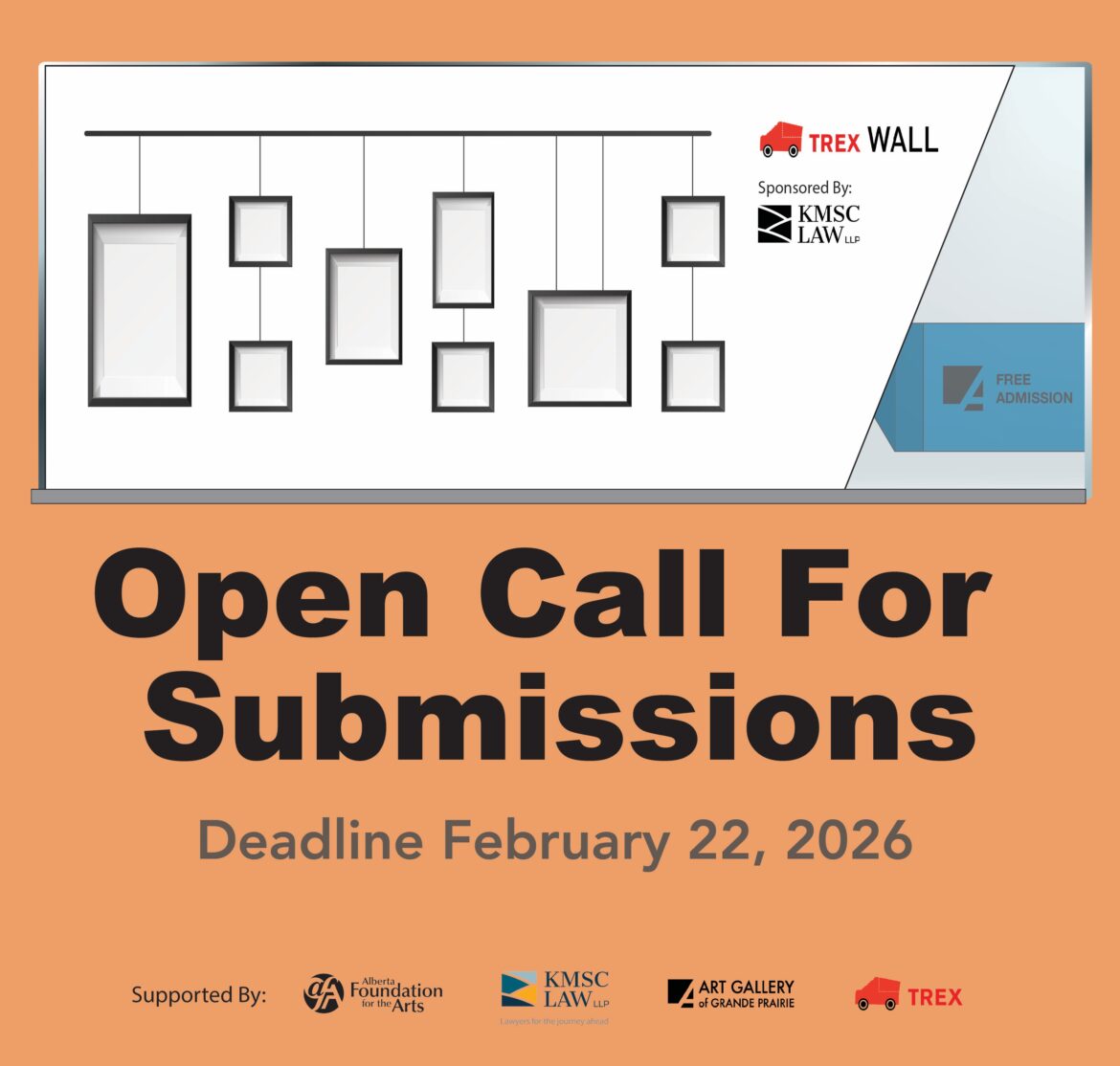 TREX WALL – Open Call for Submissions – Art Gallery of Grande Prairie